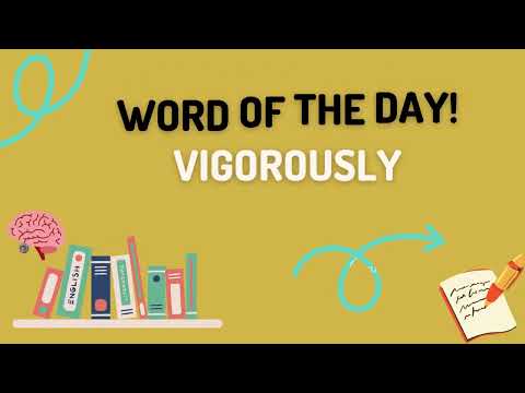 Vigorously English Vocabulary| Meaning| Synonyms| Sentences