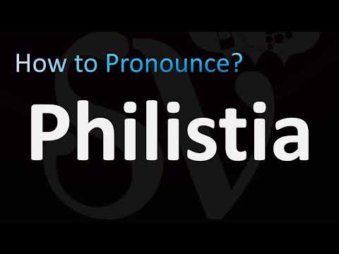 How to Pronounce Philistia (BIBLE)
