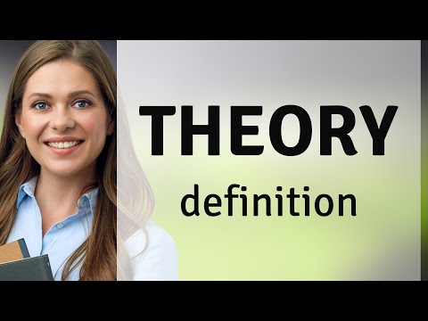 Theory | what is THEORY definition