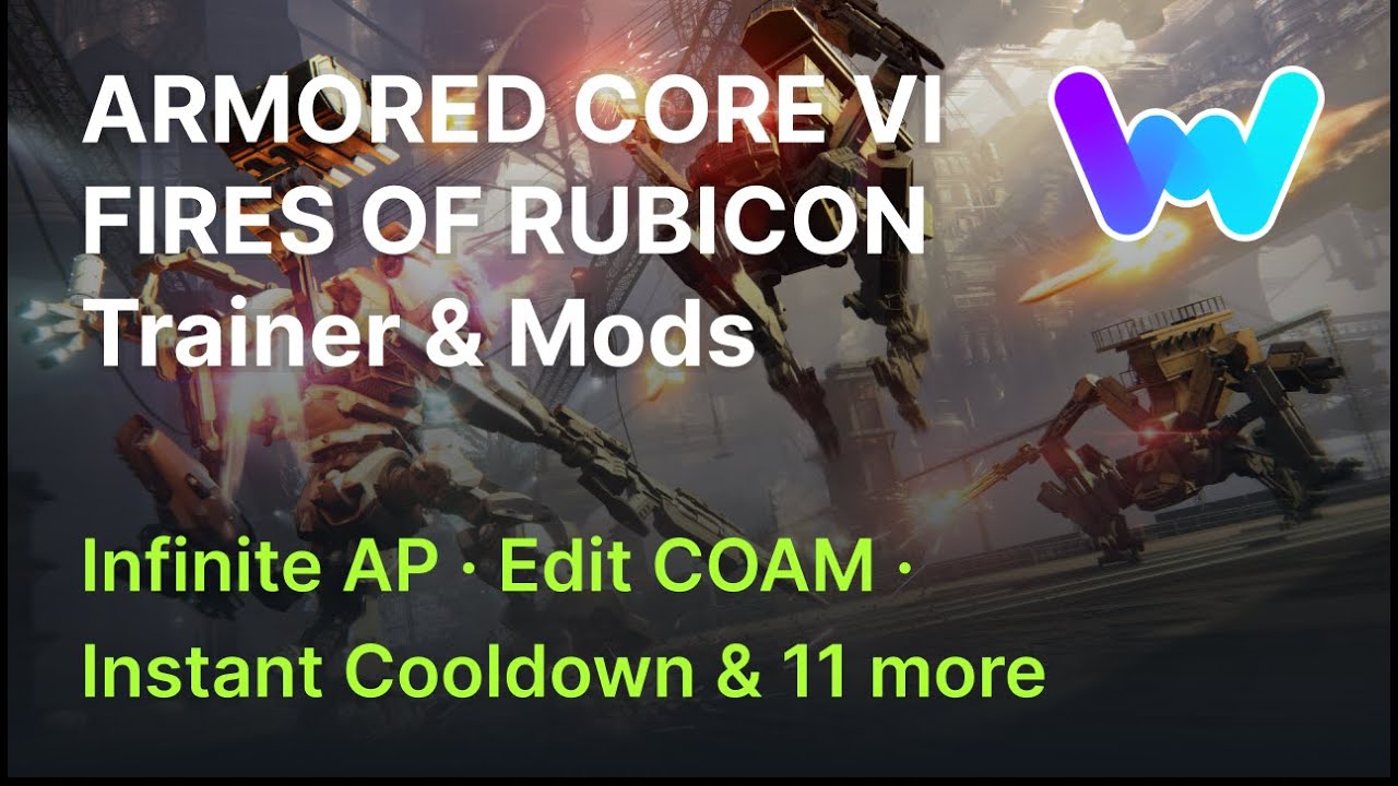 ARMORED CORE VI FIRES OF RUBICON Cheats and Trainer for Steam - Trainers - WeMod Community