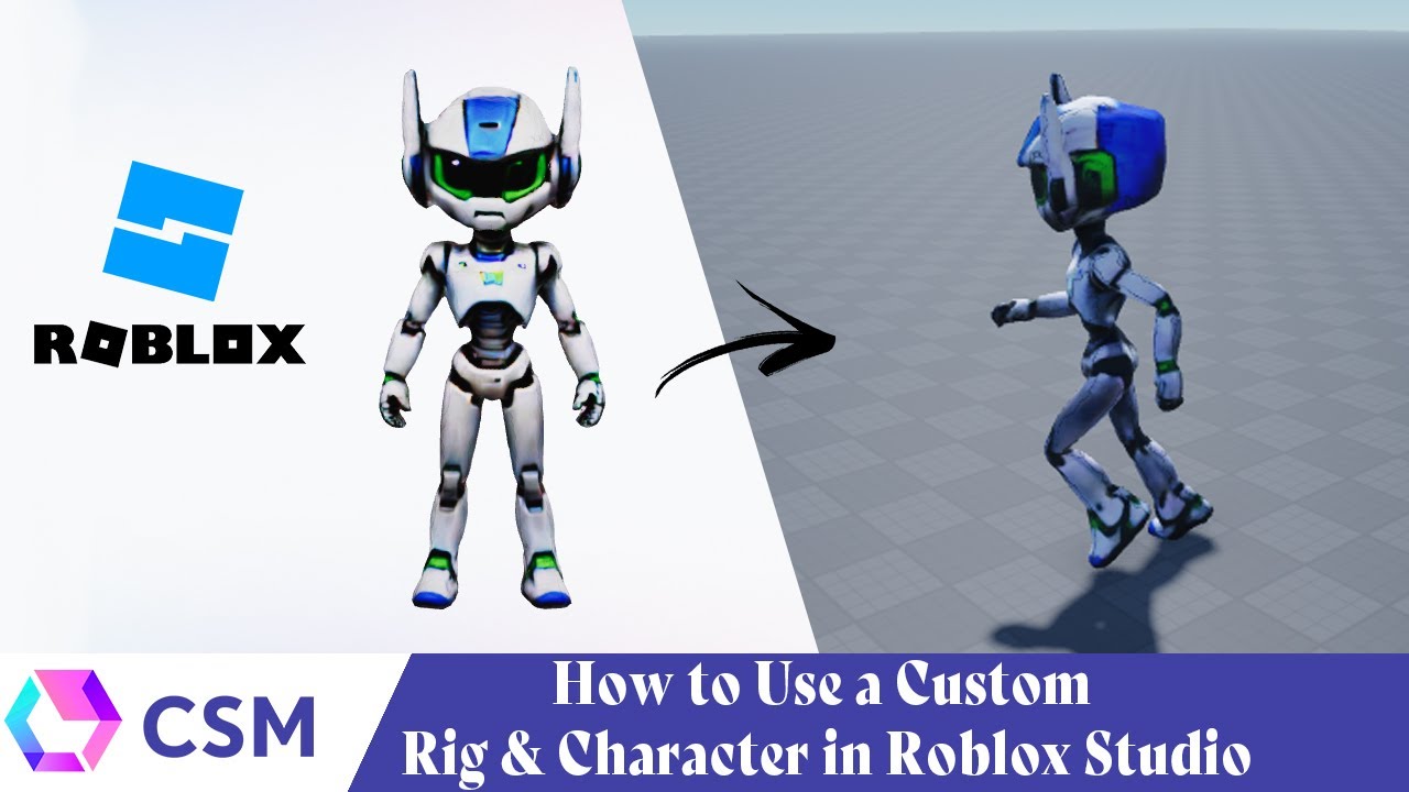 CSM- How to Use a Custom Rig & Character in Roblox Studio