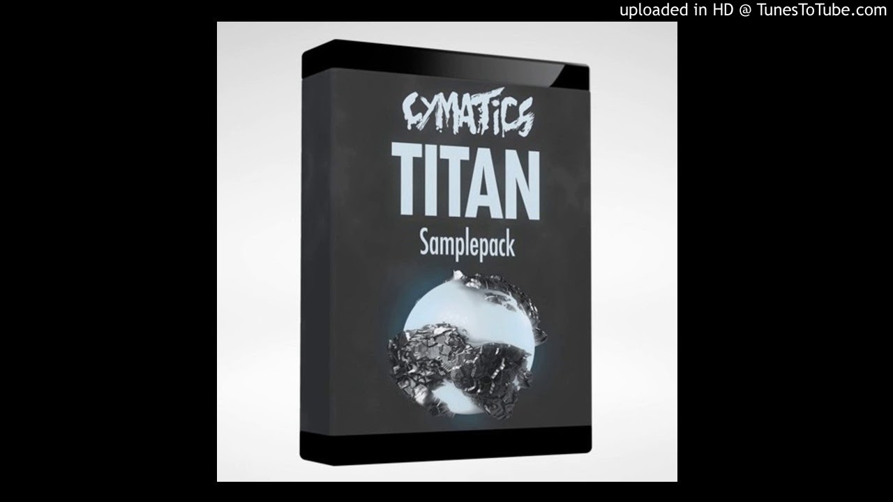 [FREE DL] Cymatics - Titan Samplepack