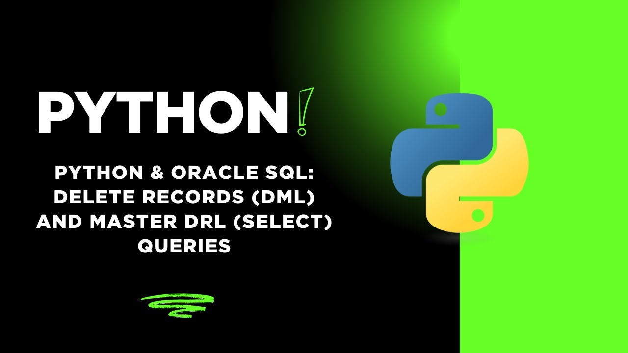 Python & Oracle SQL: Delete Records (DML) and Master DRL (SELECT) Queries #python #coding #oracle