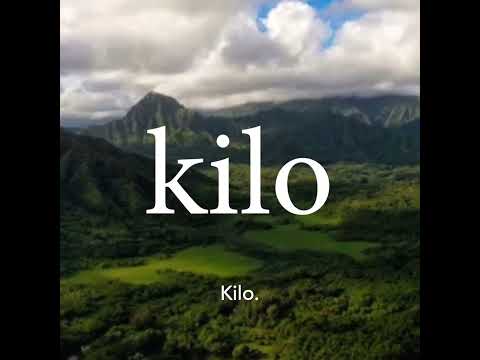 Hawaiian Word of the Week: Kilo