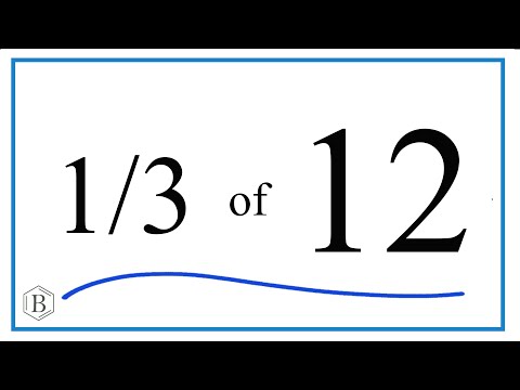 How to Find 1/3 of 12