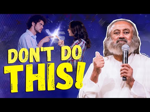 Don't Do This In A Relationship! | Gurudev