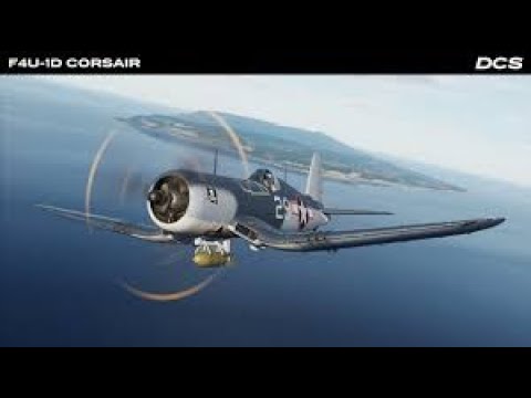 New DCS F4U 1D Corsair / My First Look!