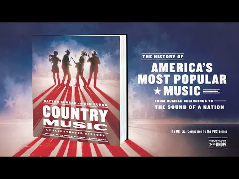 Country Music: An Illustrated History by Duncan Dayton and Ken Burns