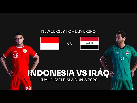 🔴LIVE🔥INDONESIA VS IRAK | PREDIKSI LINE UP TIMNAS INDONESIA GBK | PES 2024 - FL24