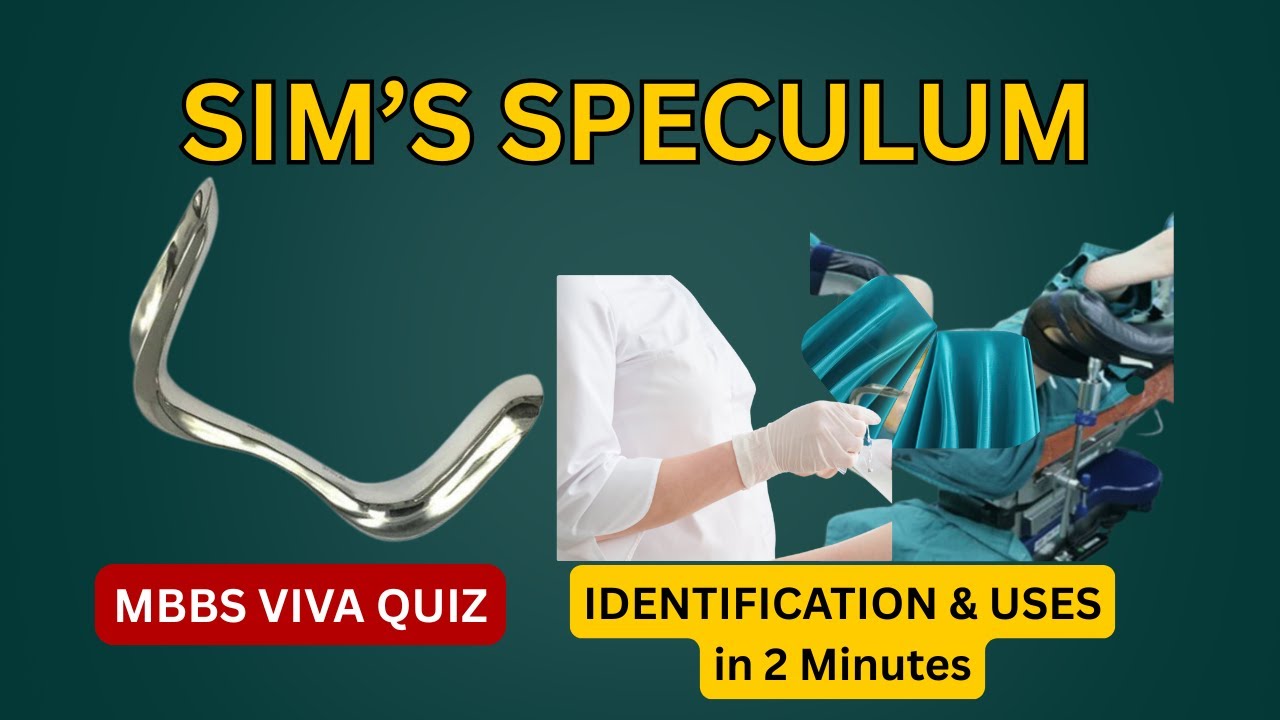 Sims speculum | Identification and Uses | MBBS Viva | #gynaecology #surgicalinstruments #mbbs
