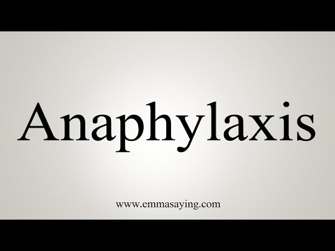 How To Say Anaphylaxis