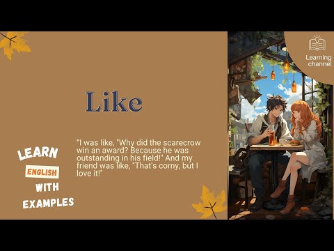 Learn why do young English speakers use 'like' and its typical meaning | Learn English with Examples