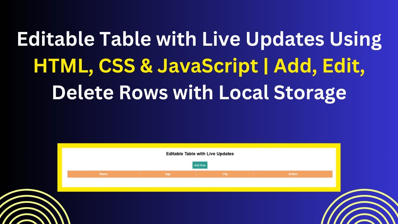 📊 Editable Table with Live Updates Using HTML, CSS & JavaScript | Step-by-Step Guide 🚀✨