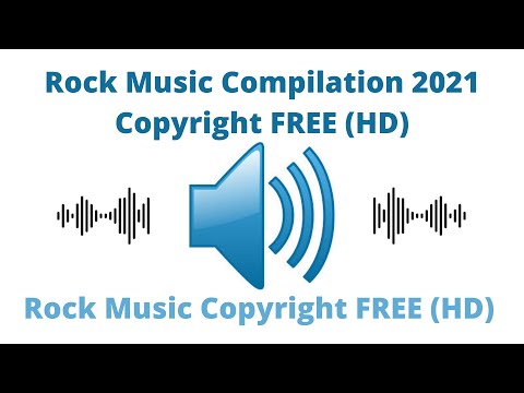 Rock Music Compilation 2021 - Copyright FREE (HD)