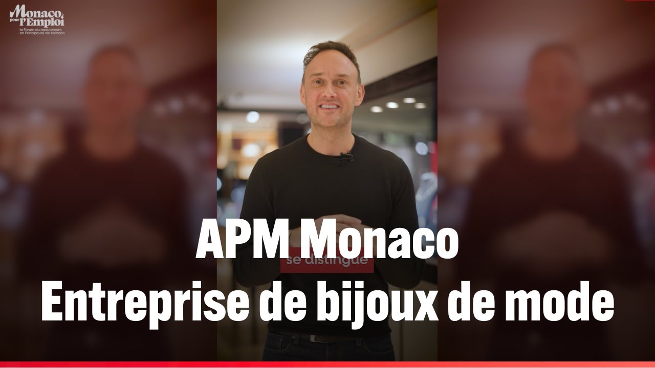 Monaco pour l'Emploi 2025 : APM Monaco
