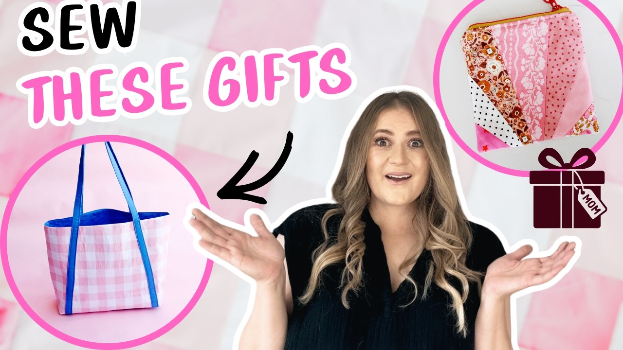20 Easy Sewing Gifts That Feel Expensive (Perfect for Mother’s Day!)