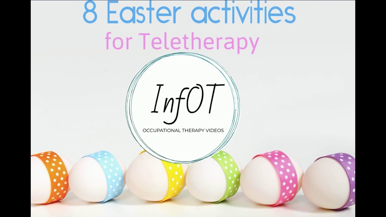 8 Easter Activities for Teletherapy - InfOT