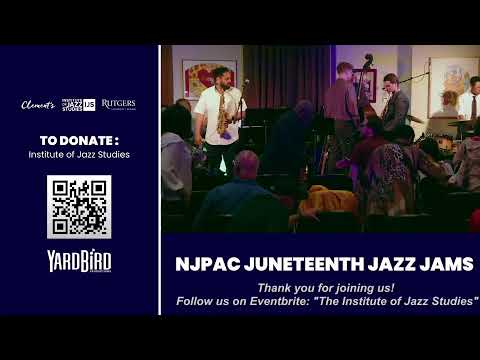 NJPAC Jazz Jams Juneteenth Celebration!