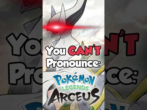 You CANT Pronounce Pokemon Legends Arceus