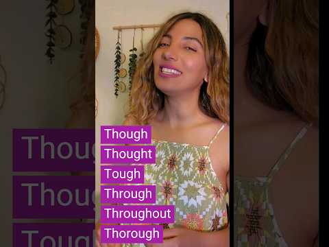 Throughout, Though, Thorough, Tough, Through, Thought #pronunciationpractice
