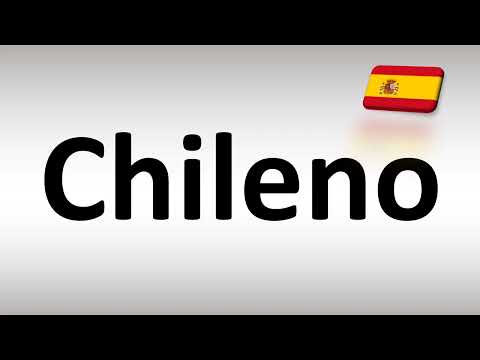 How to Say Chilean (Chileno) in Spanish - Chile