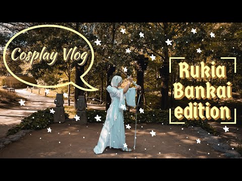 Rukia Bankai Cosplay Vlog
