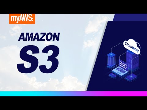 myAWS: What is Amazon S3 - Simple Storage Service for Object Store | Cloudemy TV | AWS Training