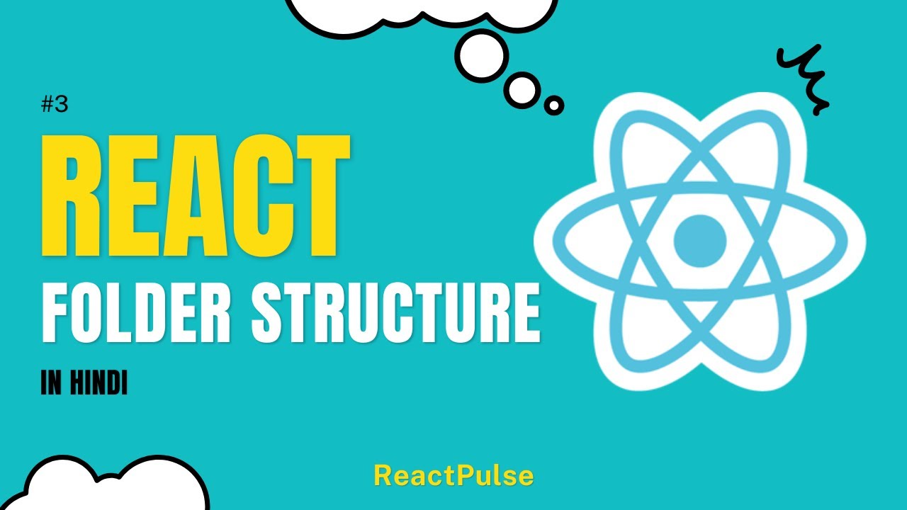ReactJS Tutorial in Hindi #3 - Folder Structure