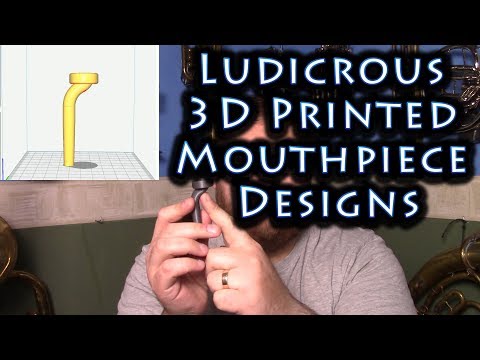 Testing Ludicrous 3D Printed Mouthpiece Designs