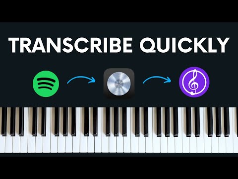 How to transcribe music quickly