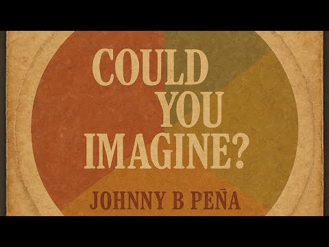 Could You Imagine?