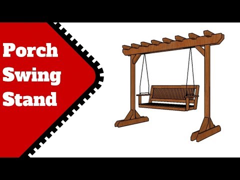 Porch Swing Stand Plans