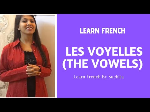 Learn French Grammar - Les voyelles (The vowels) | By Suchita | For classes - +91-8920060461