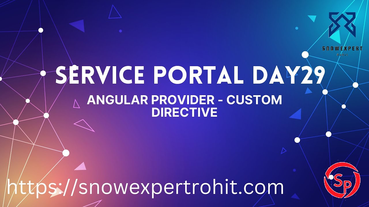 Service Portal D29 - Create Custom Directive & Angular Provider