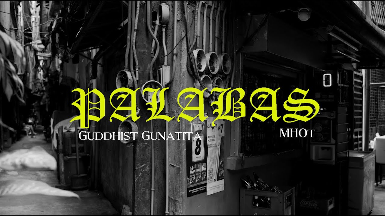 Palabas by Guddhist Gunatita from Philippines | Popnable