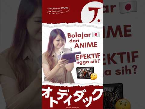 Belajar dari Anime, se-EFEKTIF itu kah? #belajarbahasajepang #samasamabelajar #anime #jepang