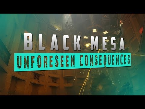 Steam Community :: Video :: Black Mesa - Unforeseen Consequences
