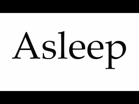 How to Pronounce Asleep