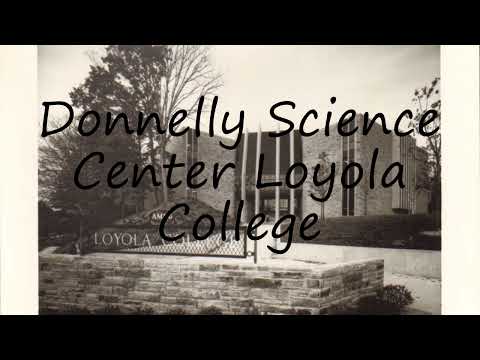 How to pronounce Donnelly Science Center Loyola College in English?