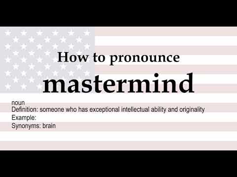 How to pronounce 'mastermind' + meaning