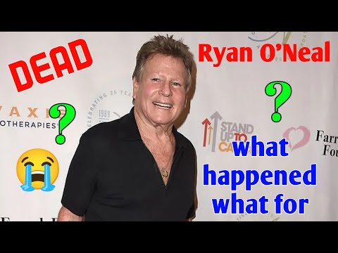 Ryan O'Neal,😭😭 Oscar-nominated star of Love Story, dead at 82😭😭