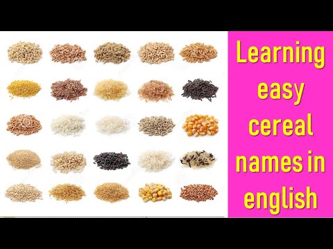 cereals vocabulary | pulses names in English | cereal names with pictures | list of cereal name