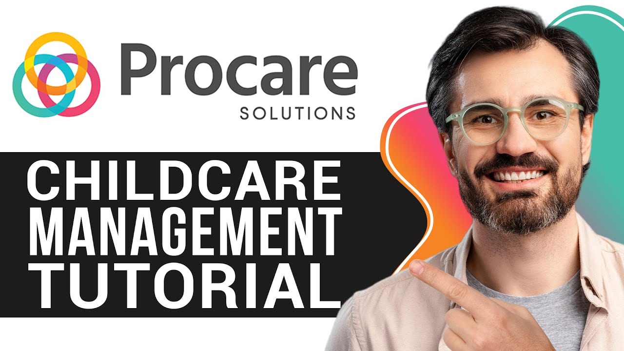 Procare Tutorial for Beginners | Step-by-Step Guide to Childcare Management 2026