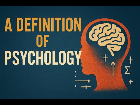 A Definition of Psychology