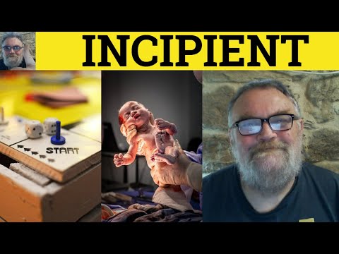 🔵 Incipient Meaning - Incipient Examples - Incipient Defined - Semi-Formal Vocabulary - Incipient