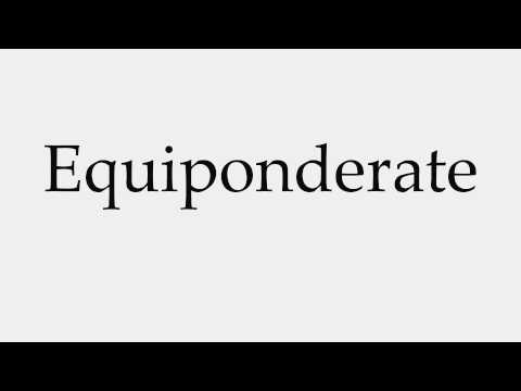 How to Pronounce Equiponderate