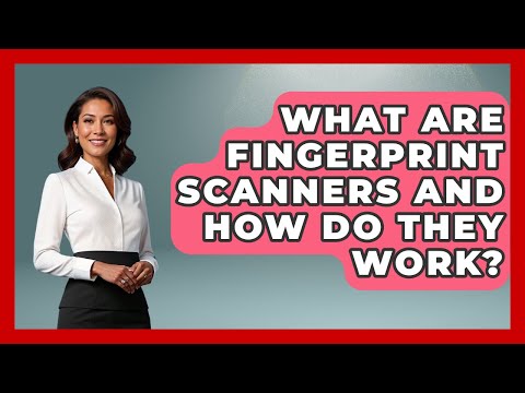 What Are Fingerprint Scanners And How Do They Work? - Law Enforcement Insider