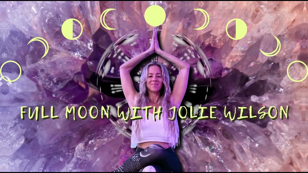 Full Moon with Jolie Wilson | In Person & Virtual Workshop
