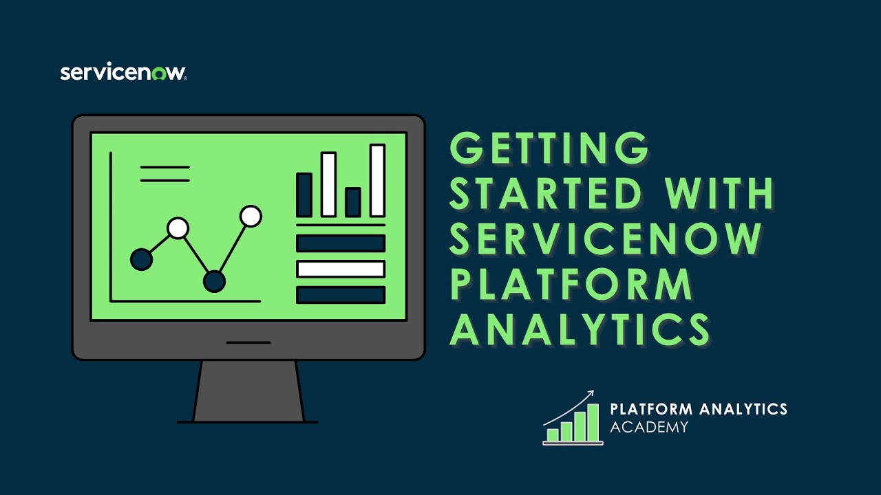 Getting Started with ServiceNow Platform Analytics - Platform Analytics Academy - January 8th, 2025