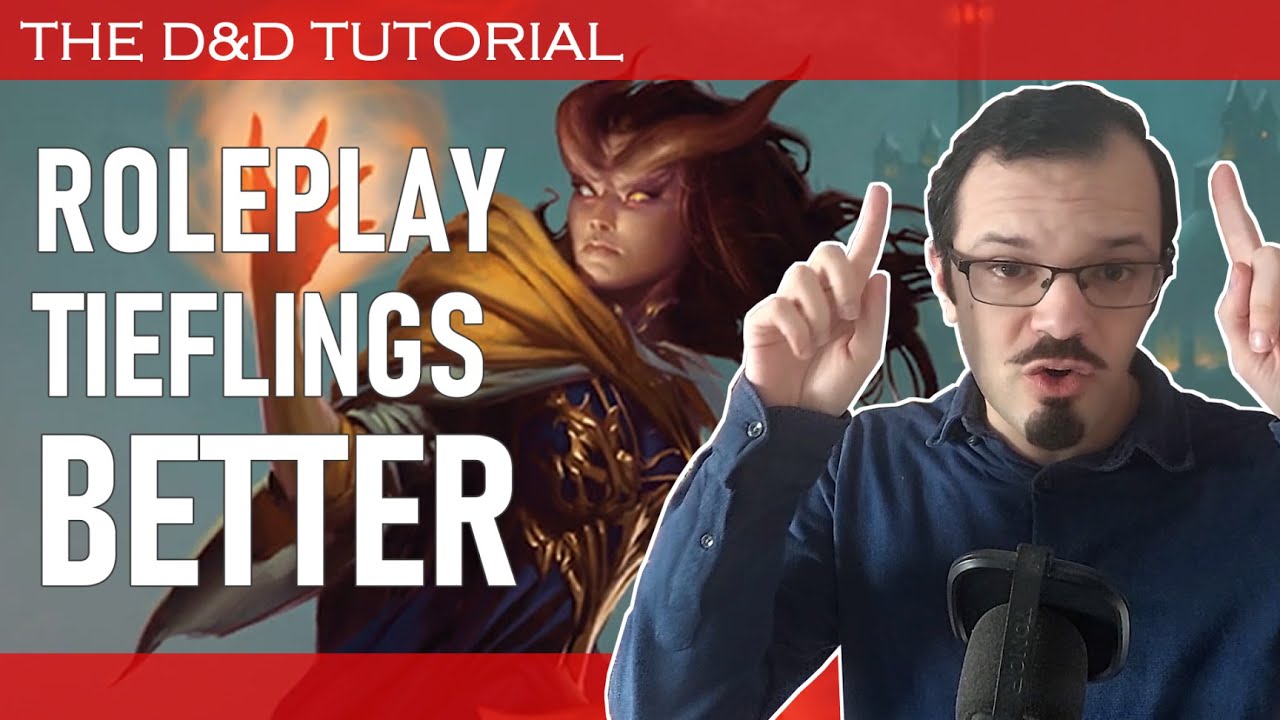 Tiefling lore and roleplay tips
